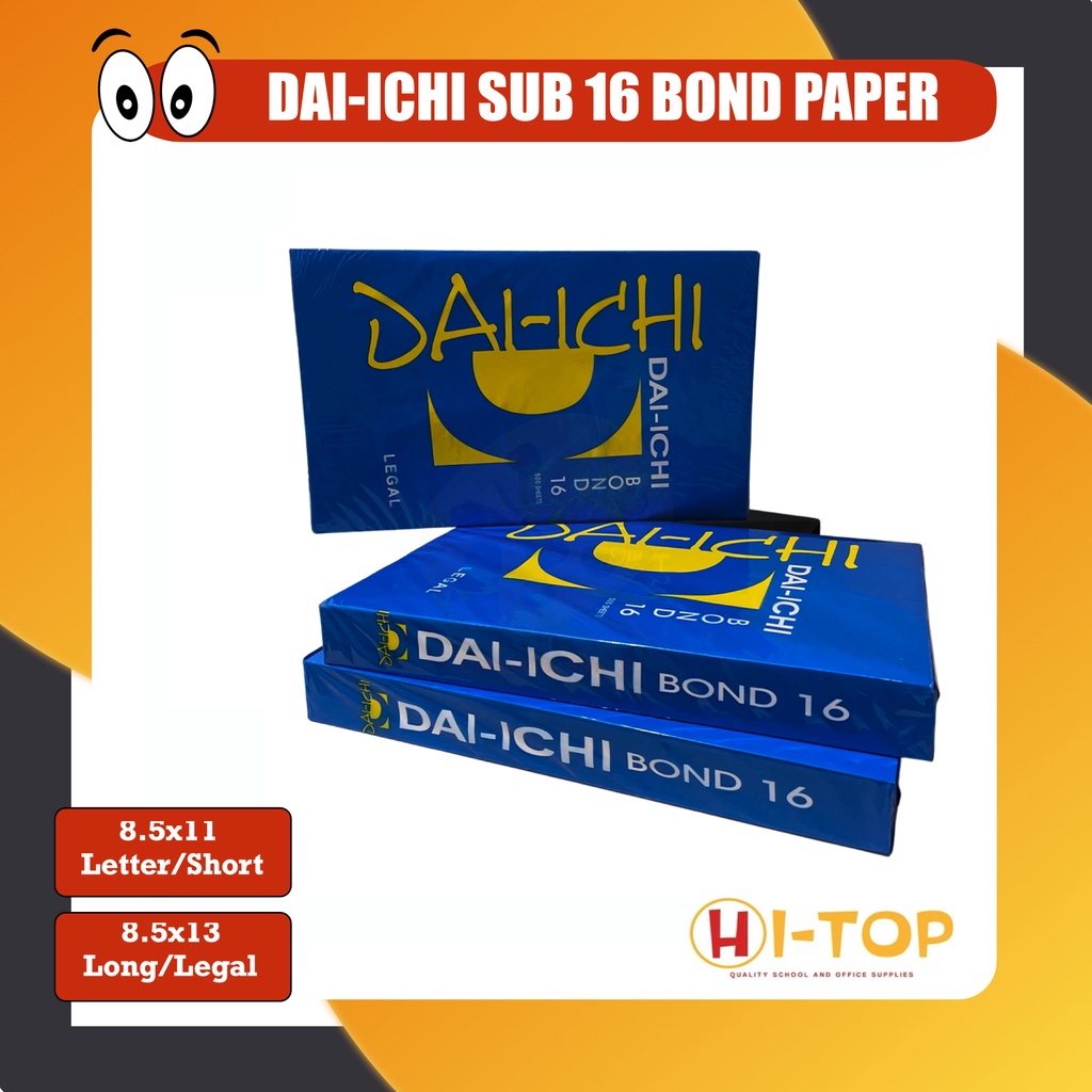 DAI-ICHI Bond Paper l Short/Letter, Long/Legal l Sub 16/ 56 GSM l ...