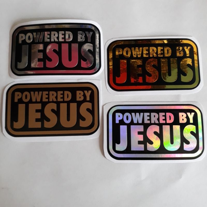 Powered by Jesus Sticker/Decal in Gold, Silver and Hologram | Shopee ...