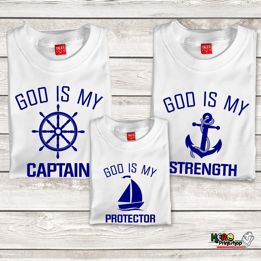 Seafarer Family Shirt God is my Captain, Strength and Protector (sold ...