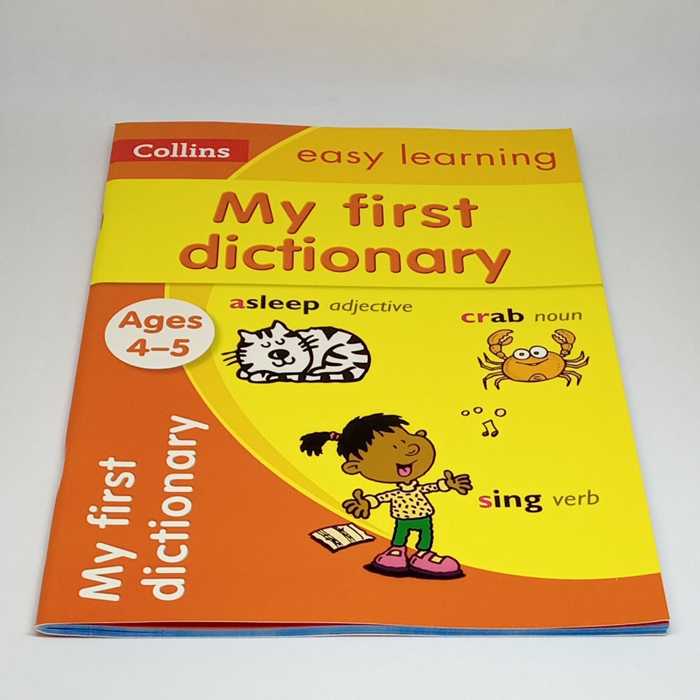 My First Dictionary Ages 4-5: Prepare for school with easy home ...