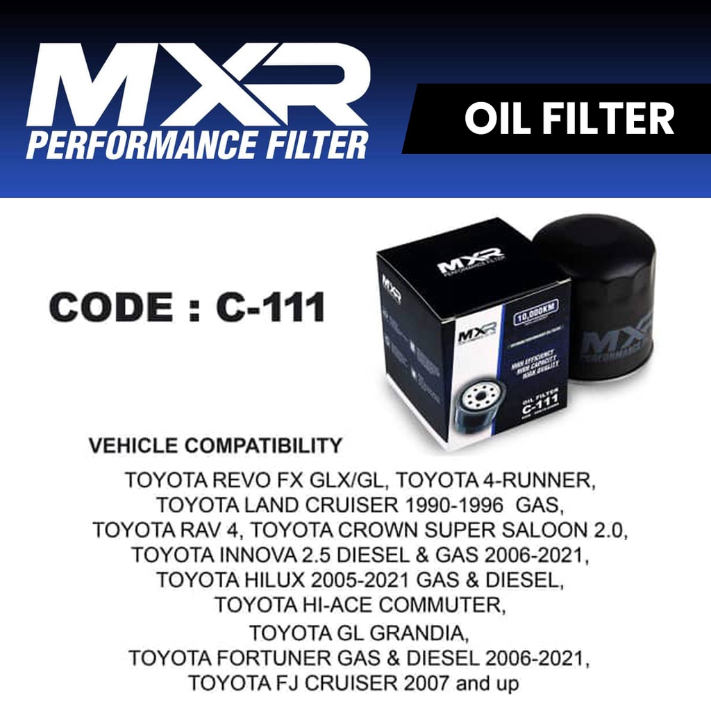 MXR OIL FILTER CODE C-111 TOYOTA REVO/ RUNNER/ LAND CRUISER/ RAV4 ...