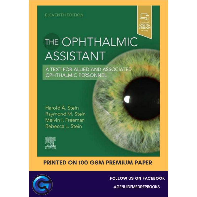 THE OPHTHALMIC ASSISTANT: A TEXT FOR ALLIED AND ASSOCIATED OPHTHALMIC ...