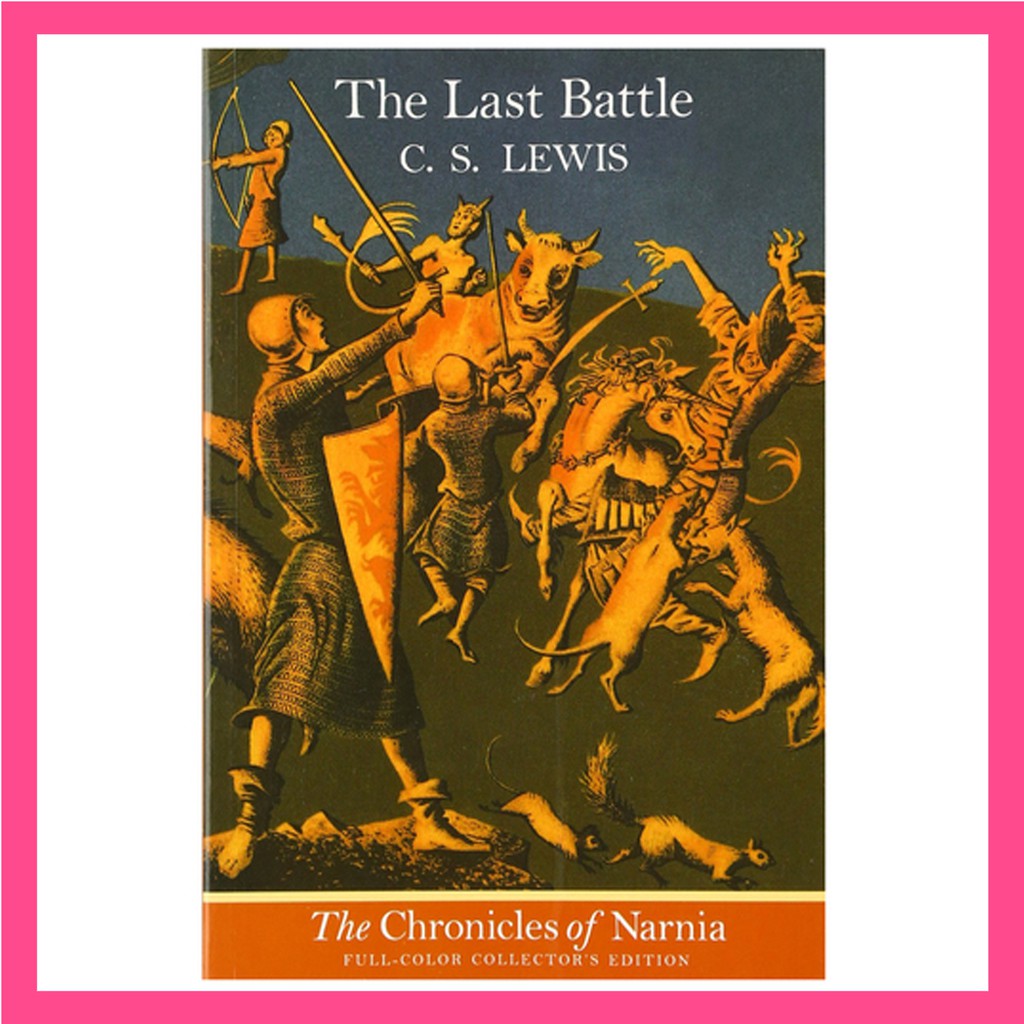 The Last Battle Book - Author: C.S. Lewis | Shopee Philippines