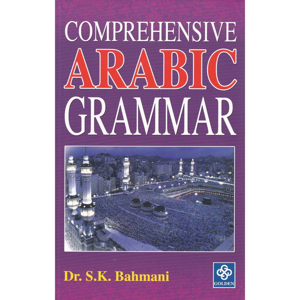 Comprehensive Arabic Grammar By Dr. S K Bahmani | Shopee Philippines