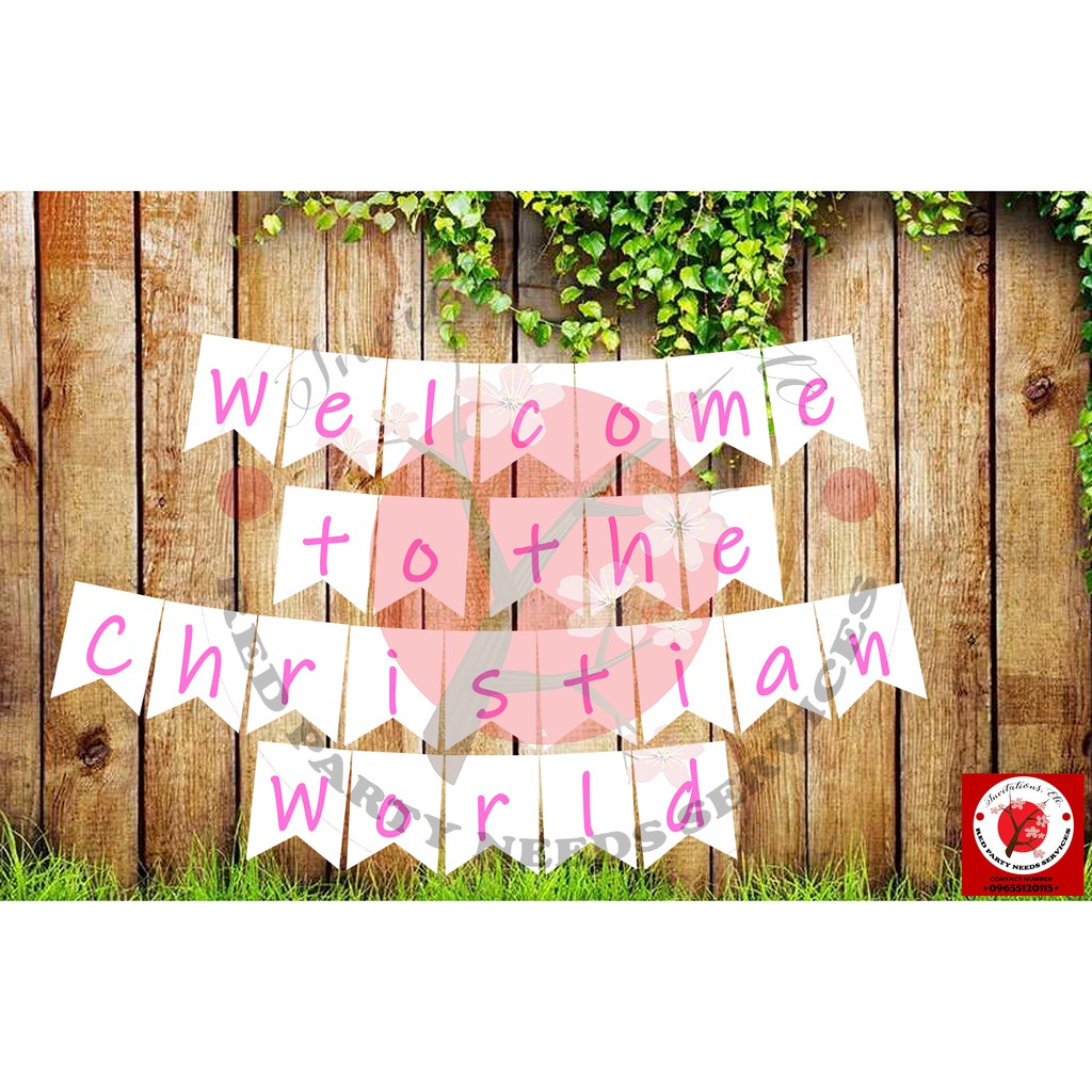Customized Christening Banner Welcome to the Christian World banner ...