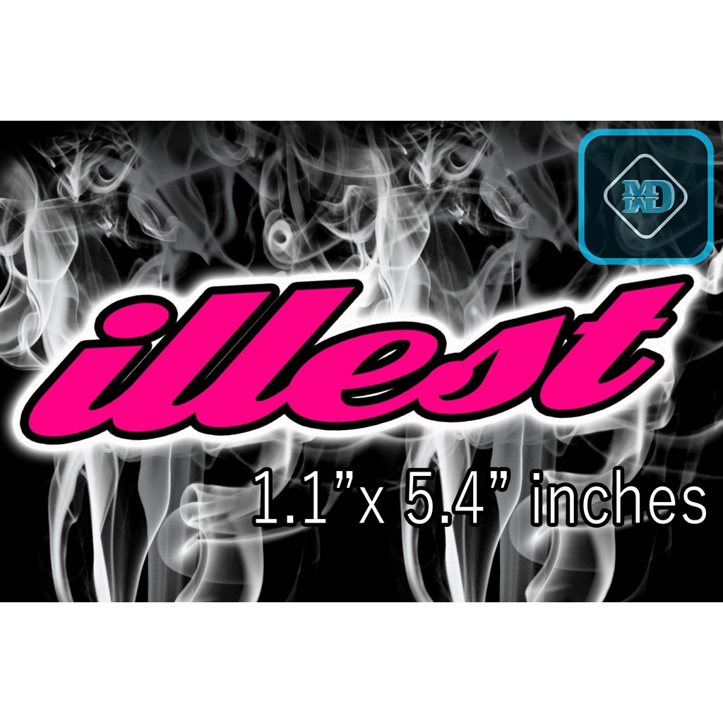 Illest Stickers, Outdoor Laminated Stickers | Shopee Philippines