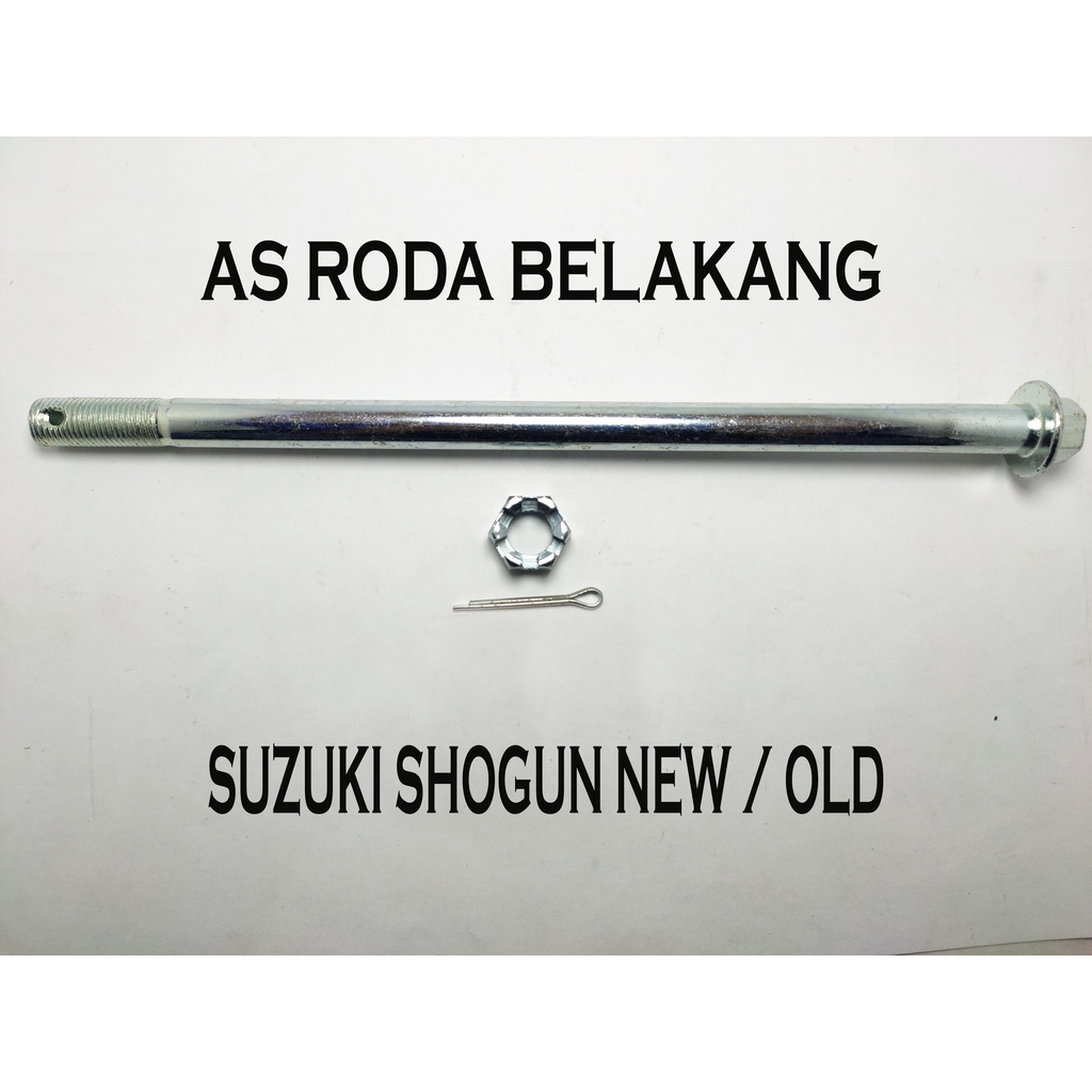 SHOGUN REAR AXLE - SUZUKI SHOGUN NEW / OLD REAR FORK DRUM AXLE + NUT ...
