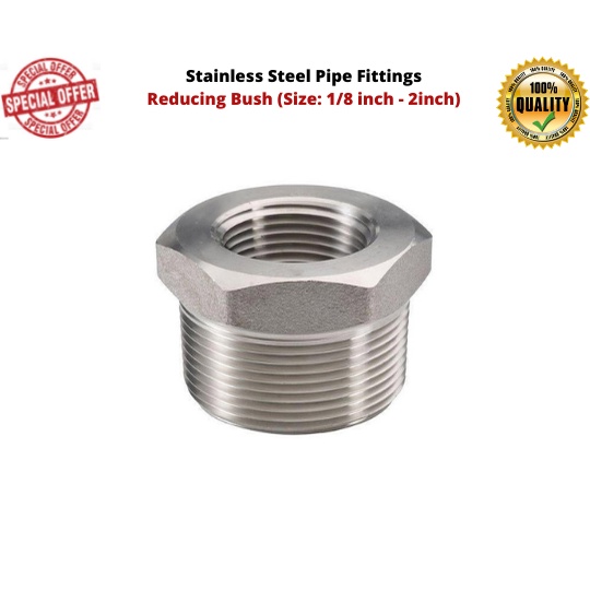 Reducing Bush Stainless Steel Pipe Fittings (BSP Threaded) (1/8 - 2inch ...