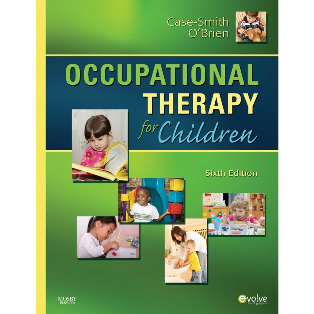 Occupational Therapy for Children - 6E by Case-Smith ∙ O'Brien | Shopee ...