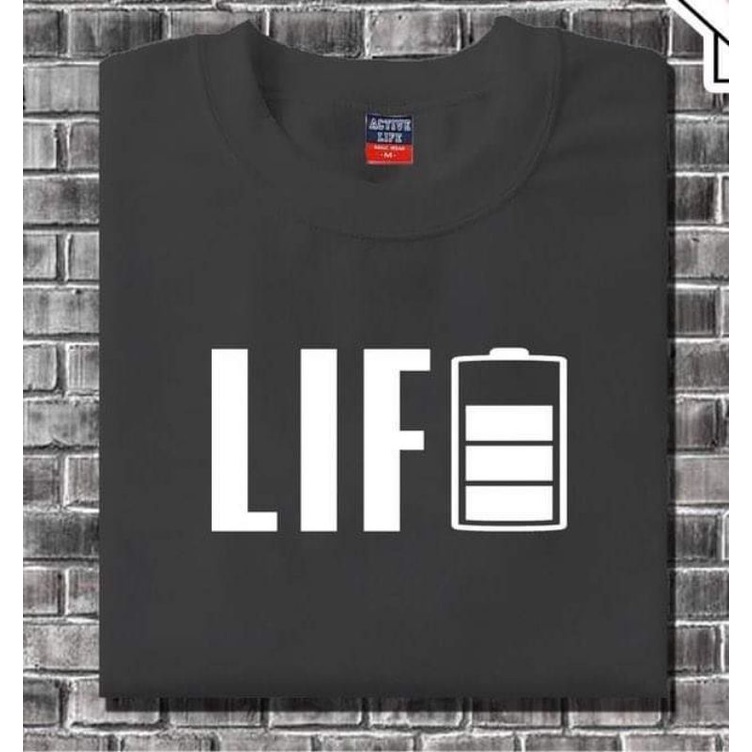 LIFE battery statement shirt tshirt printed high quality for men and ...