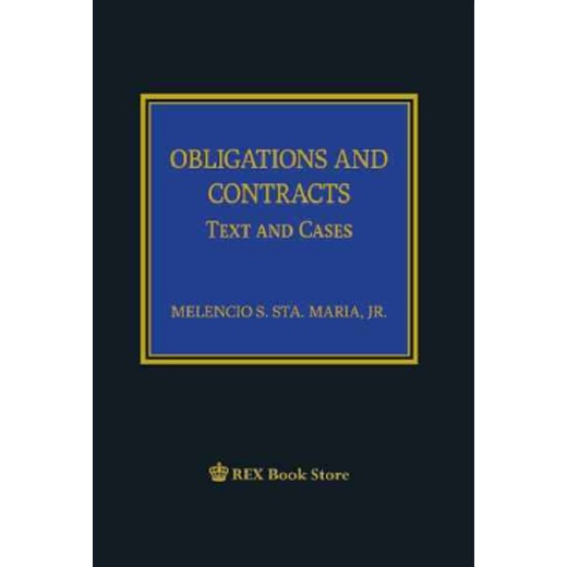 Obligations and Contracts: Text and Cases by Atty. Melencio Sta. Maria ...
