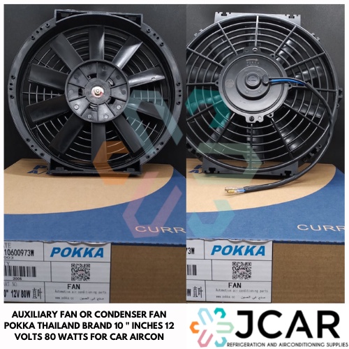 AUXILIARY FAN OR CONDENSER FAN POKKA THAILAND BRAND 10 " INCHES 12 ...