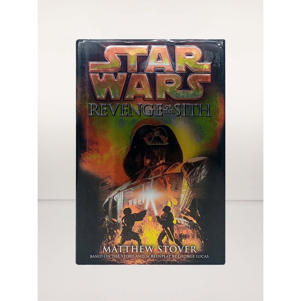 STAR WARS: REVENGE OF THE SITH (HARDCOVER) BY: Matthew Stover | Shopee Philippines