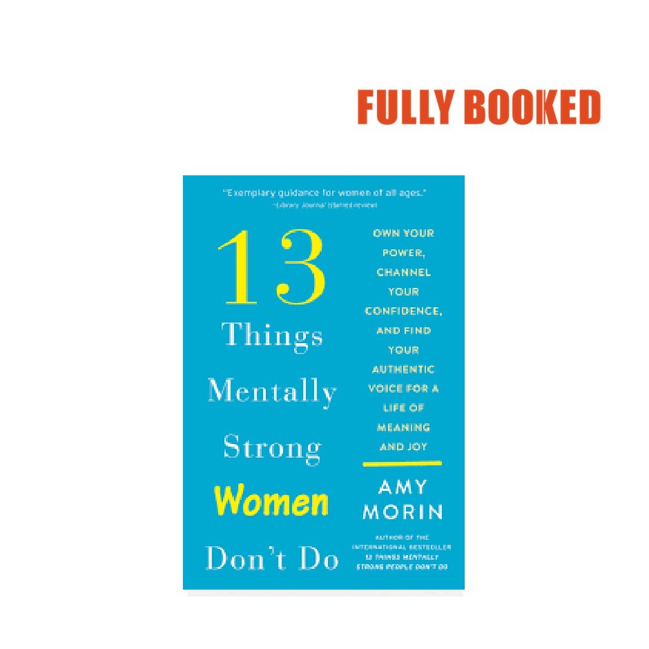 13 Things Mentally Strong Women Don't Do (Paperback) by Amy Morin ...