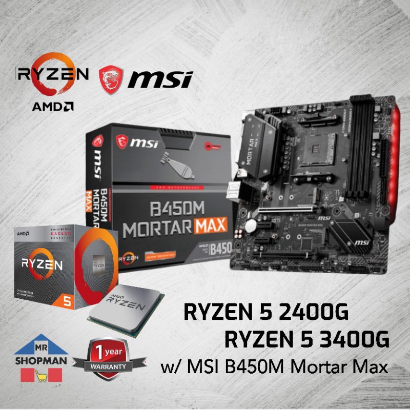 AMD Ryzen 5 2400G / 3400G Processor with MSI B450M Mortar Max ...