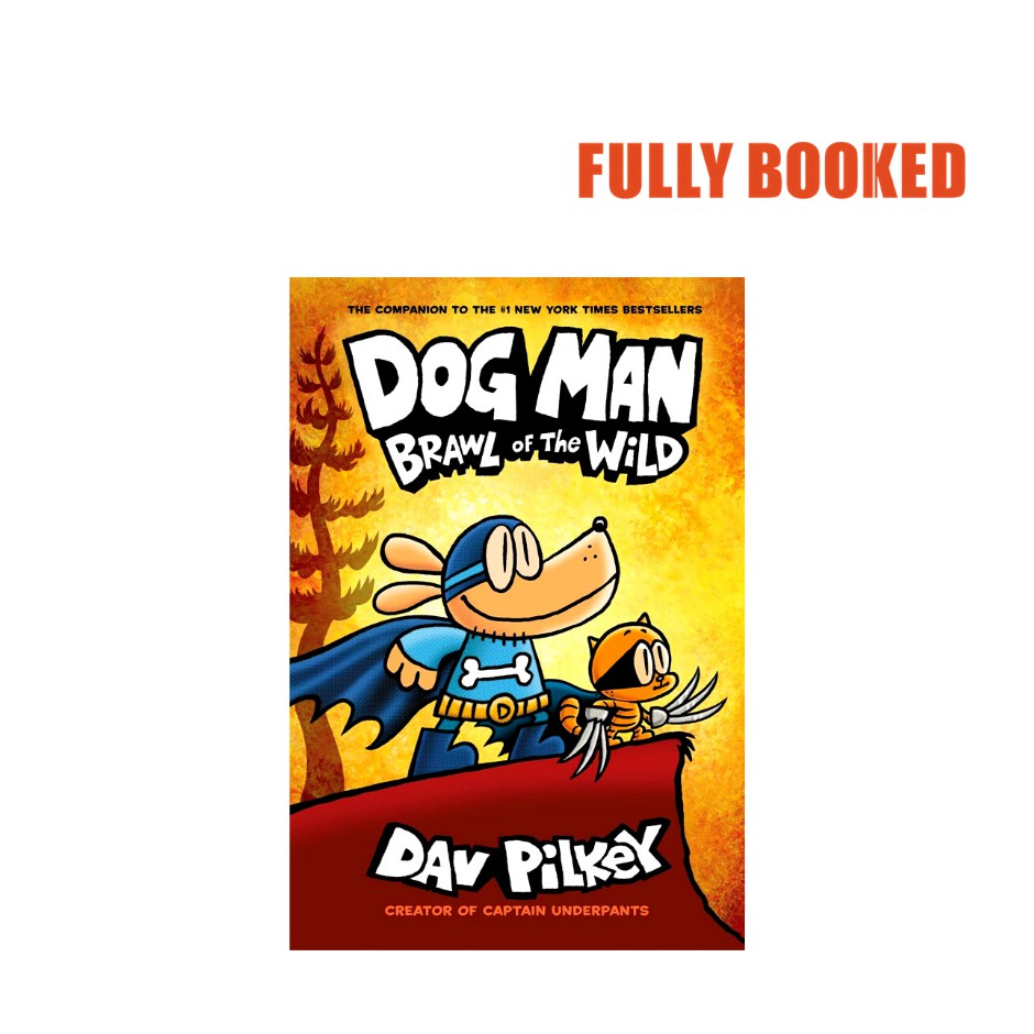 Brawl of the Wild: Dog Man Series, Book 6 (Hardcover) by Dav Pilkey ...