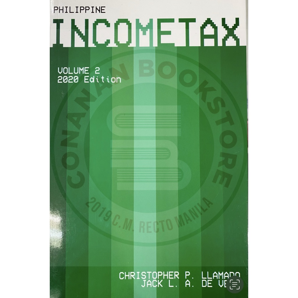 Philippine Income Tax 2020 Volume 2 by Llamado, C & De Vera, J ...