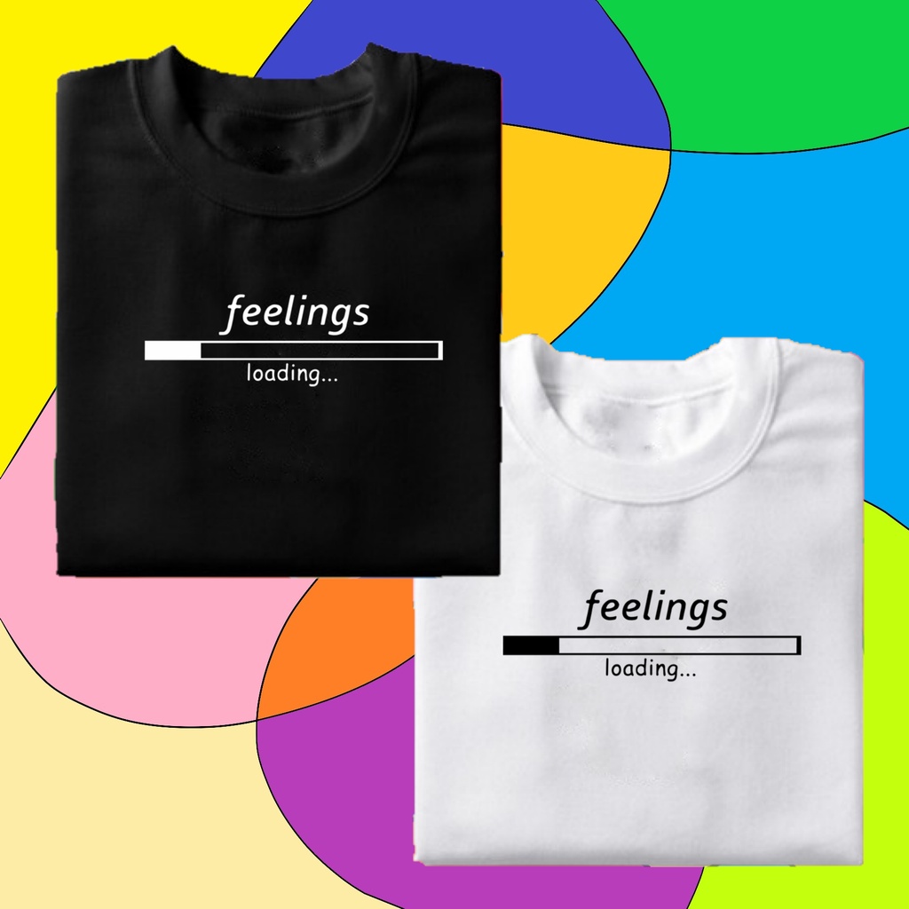 T-shirt Clothing Feelings Loading Design Cotton (4 Size S, M, L, XL ...