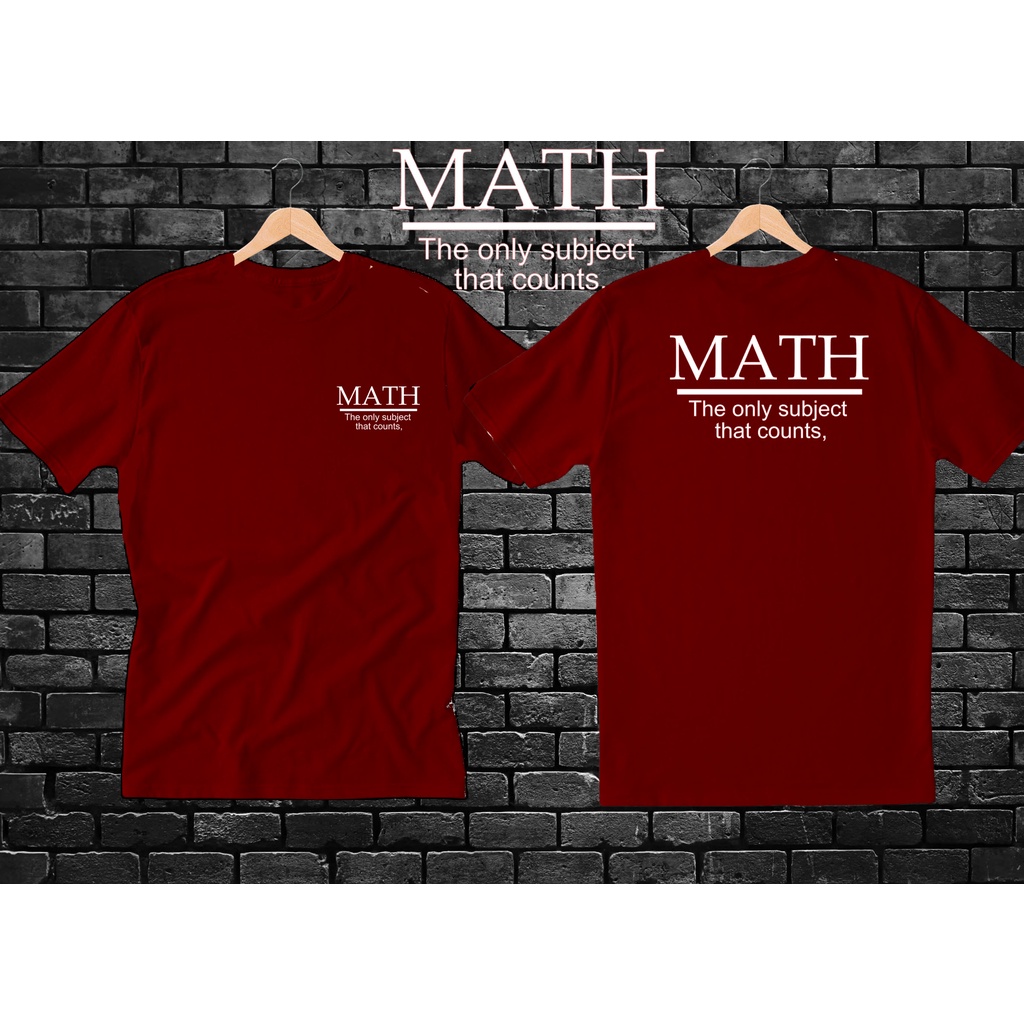 MATH THE ONLY SUBJECT THAT COUNTS FRONT AND BACK GRAPHIC PRINT UNISEX ...