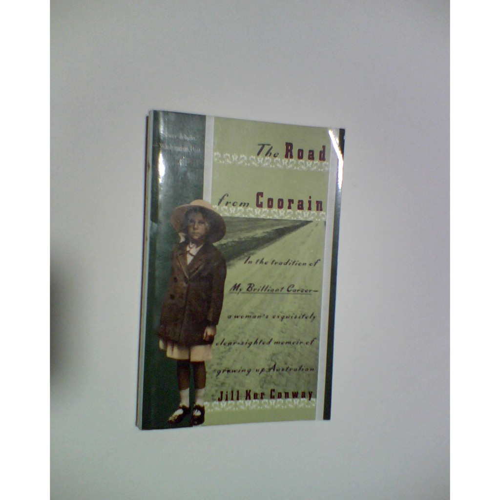 The Road from Coorain by Jill K. Conway (Used Book : Biography ...