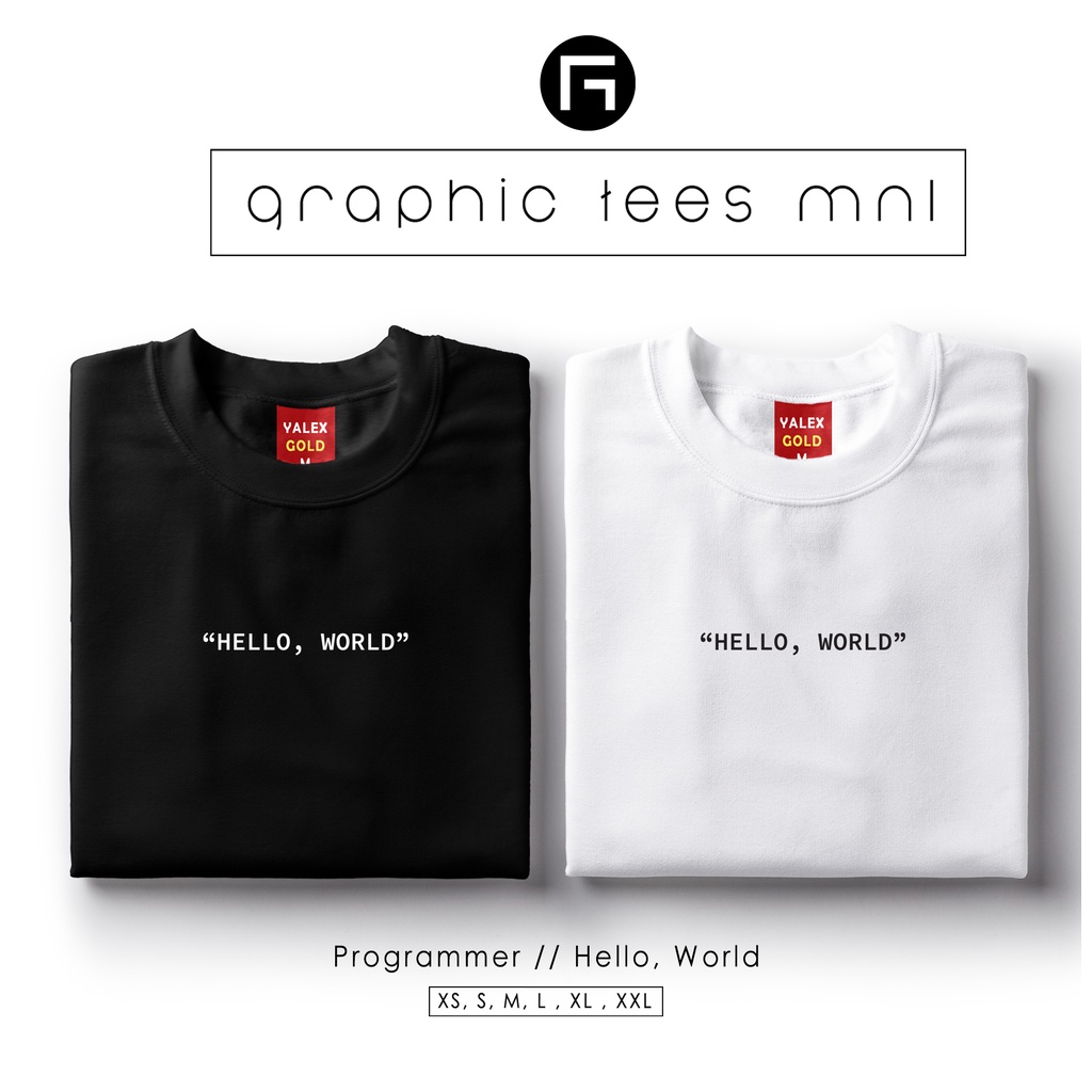 Graphic Tees MNL - GTM Programmer Hello, World Customized Shirt Unisex ...
