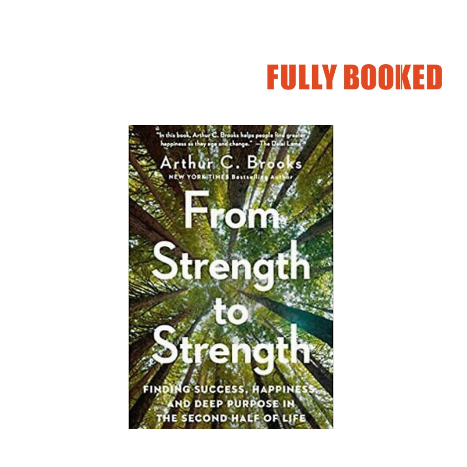 From Strength to Strength (Hardcover) by Arthur C. Brooks | Shopee ...