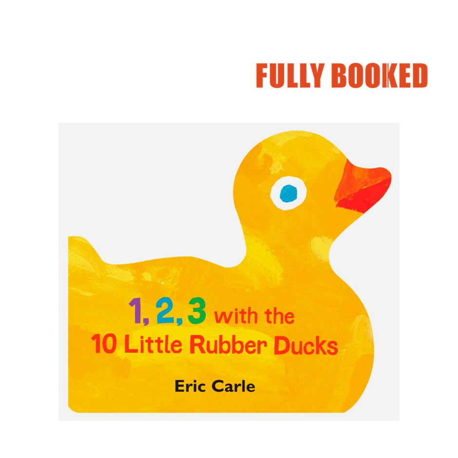 1, 2, 3 With the 10 Little Rubber Ducks: A Spring Counting Book (Board ...
