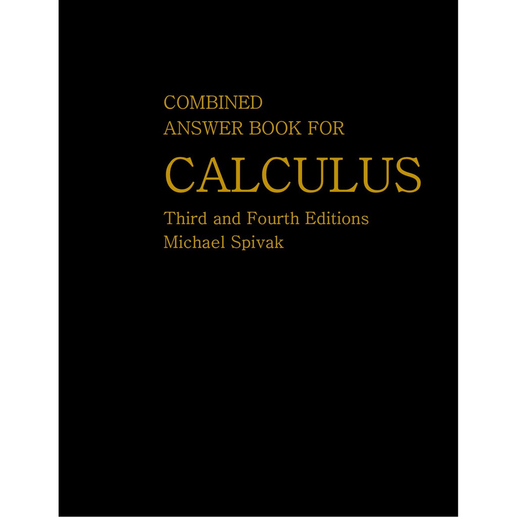 Combined Answer Book For Calculus Third and Fourth Editions by Michael ...