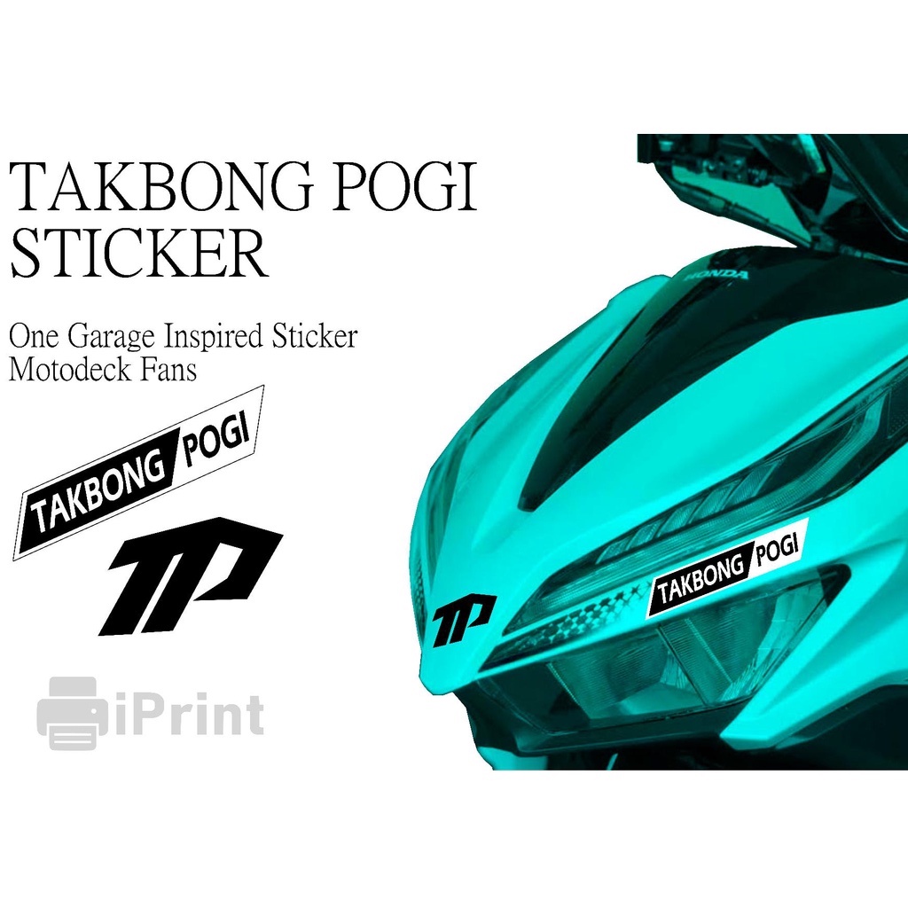 One Garage Inspired - Takbong Pogi Sticker, Motodeck Fan Sticker, Cut ...