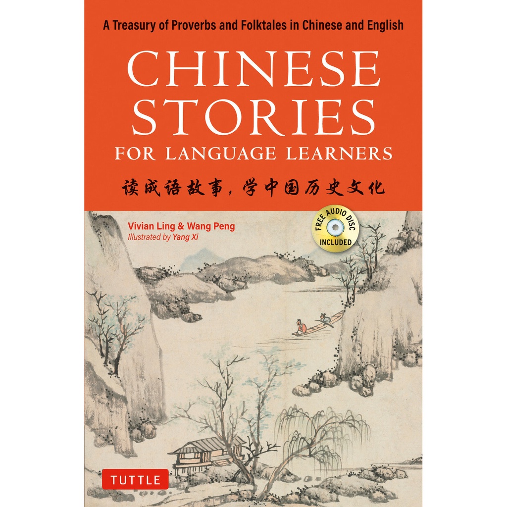 CHINESE STORIES FOR LANGUAGE LEARNERS: A Treasury of Proverbs and ...