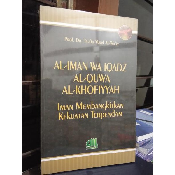 Book Al Faith Wa Iqadz Al Quwa Al Khofiyyah (Iman Raises Buried Power ...