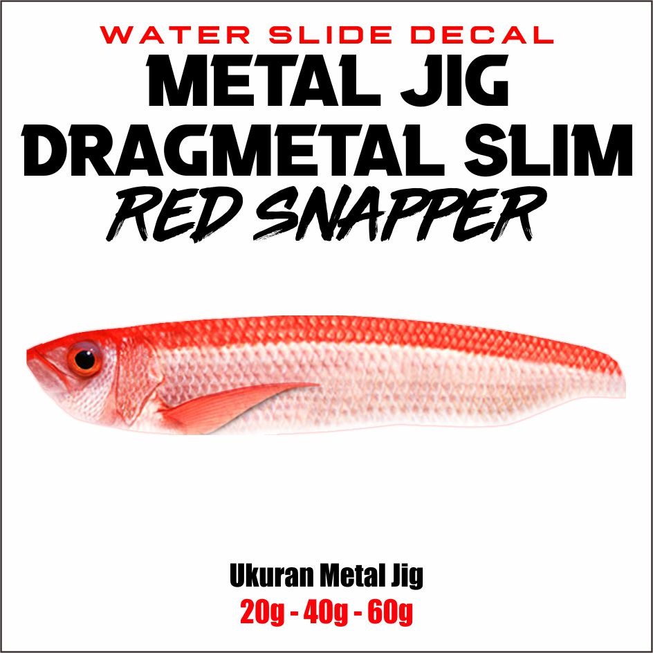Dragmetal Slim Red Snapper Water Slide Decal Metal Jig 20g 40g 60g ...