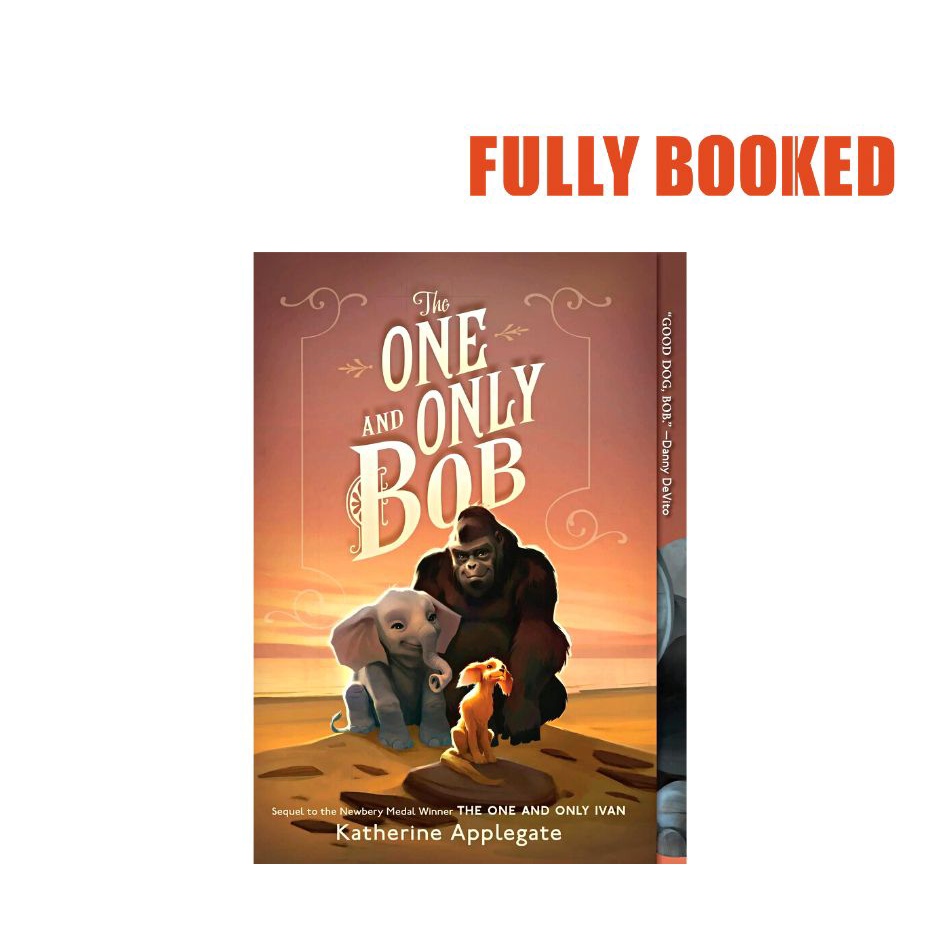 The One and Only Bob: The One and Only Ivan, Book 2 (Paperback) by ...