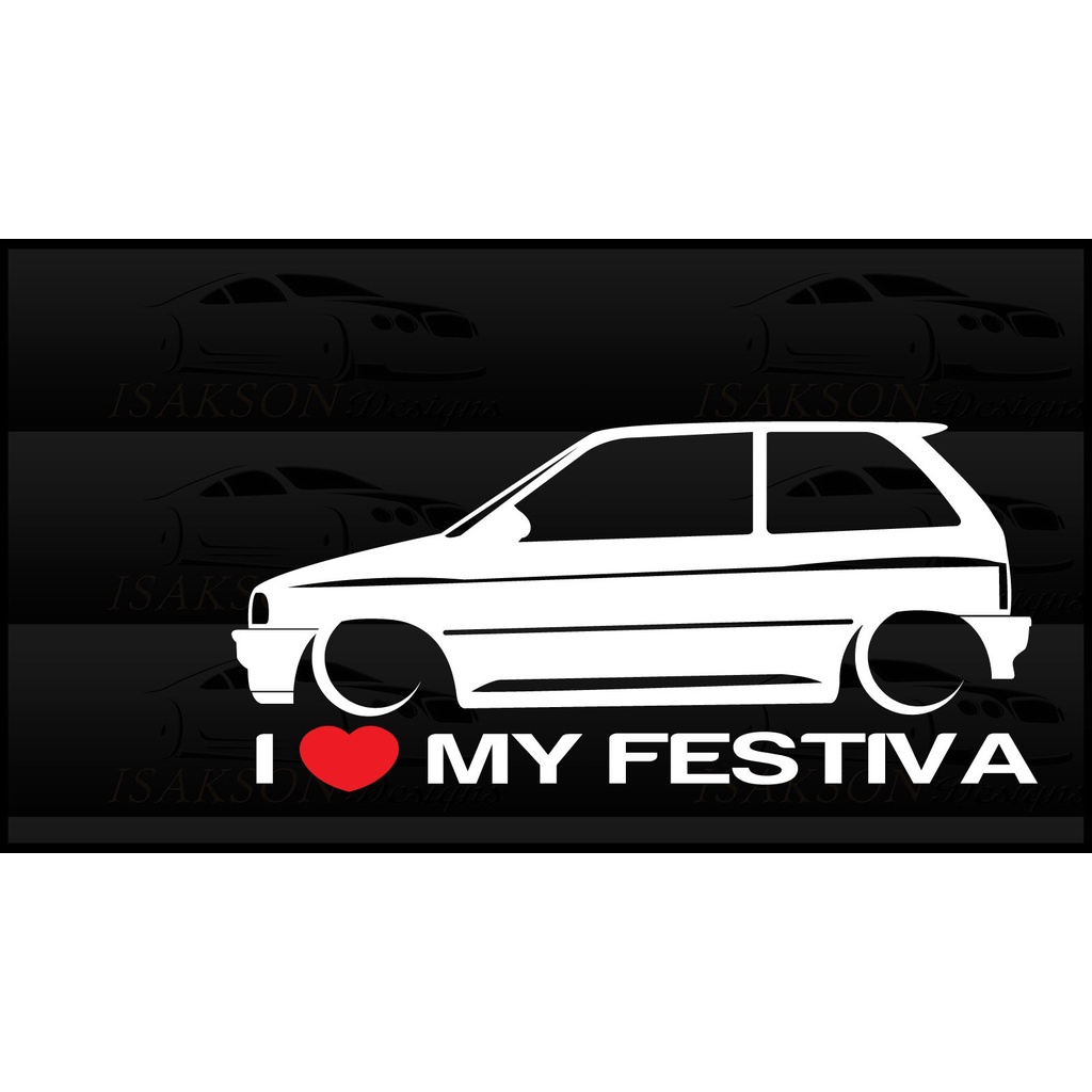 1Pair/2Pcs I Heart My Festiva Sticker Love Ford Slammed Hatch Bagged ...