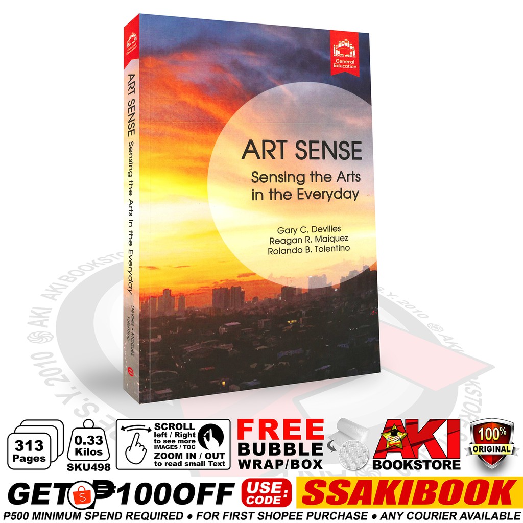 AUTHENTIC Art Sense Sensing the Arts in the Everyday © 2018 Devilles, Maiquez & Tolentino ...