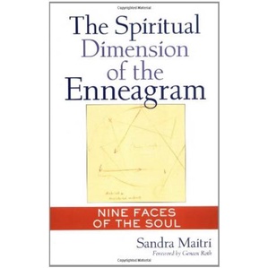 The Spiritual Dimensions of the Enneagram Nine Faces of the Soul by San ...