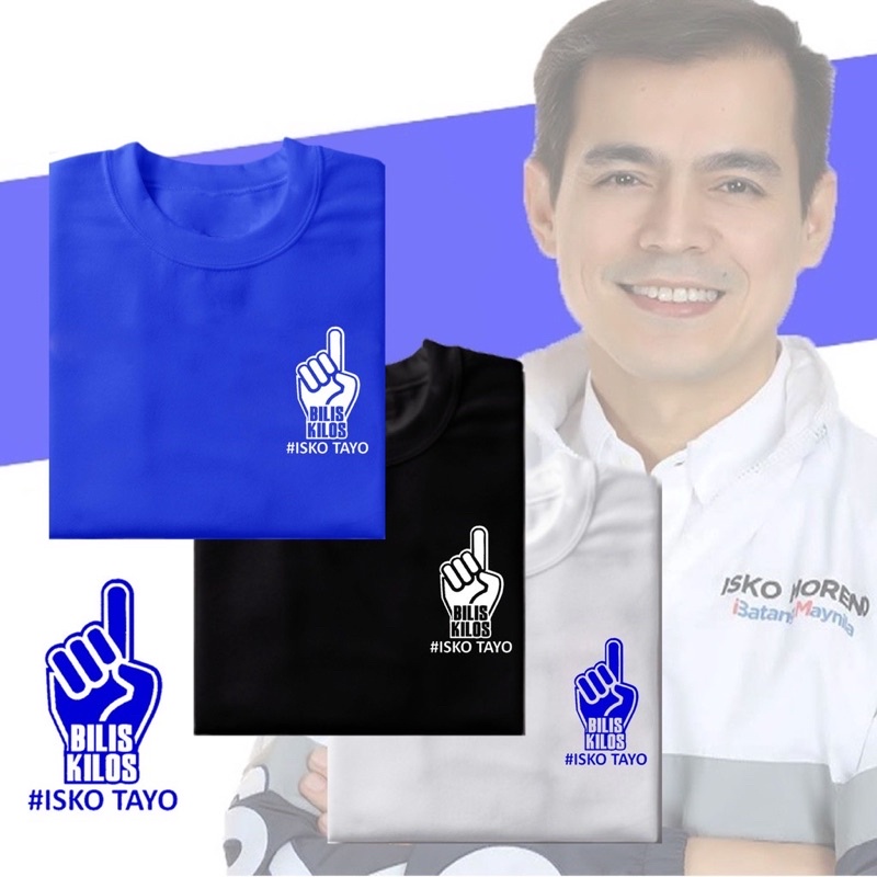 ISKO MORENO Tshirt BILIS KILOS #ISKOTAYO Election Campaign | Shopee ...