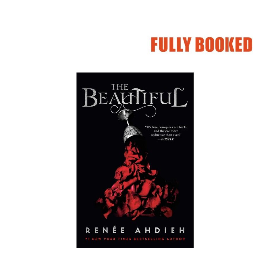 The Beautiful: The Beautiful Series, Book 1 (Paperback) by Renée Ahdieh ...