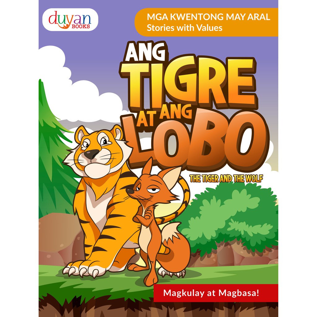 Ang Tigre At Ang Lobo (The Tiger And The Wolf) - Mga Kuwentong May Aral ...