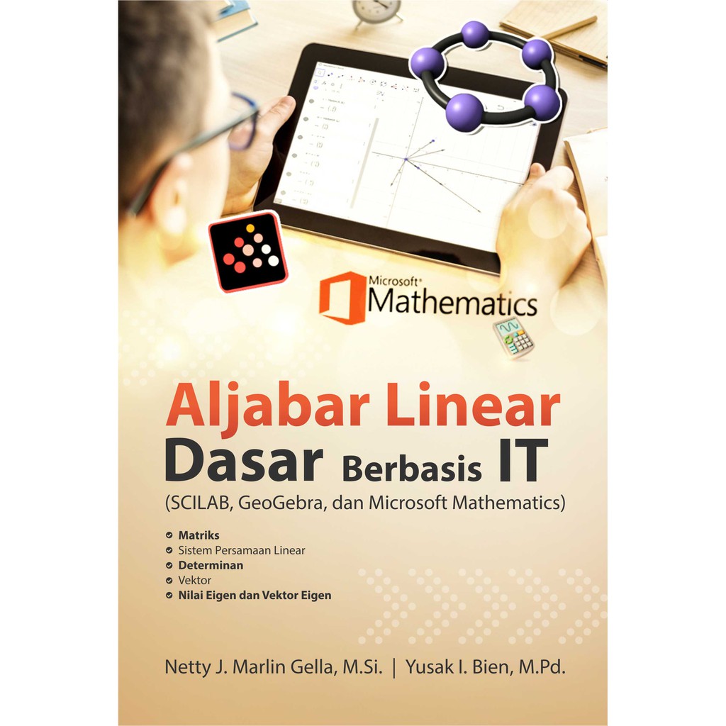 Deepublish - Basic Linear Aljabar Book Based on IT (SCILAB, Geogebra ...