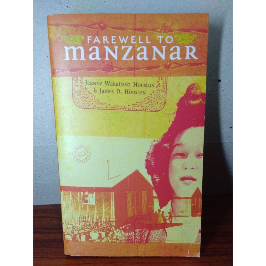 Farewell to Manzanar by Jeanne Wakatsuki Houston & James D. Houston ...