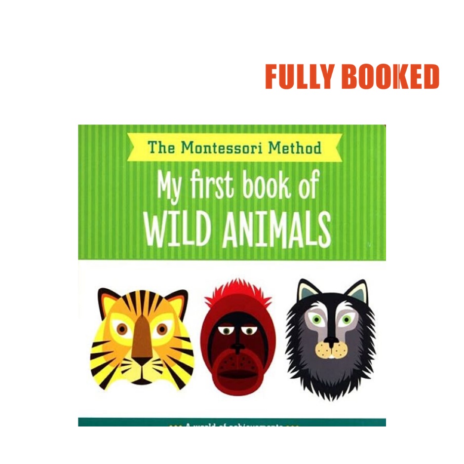 The Montessori Method: My First Book of Wild Animals (Board Book) by ...