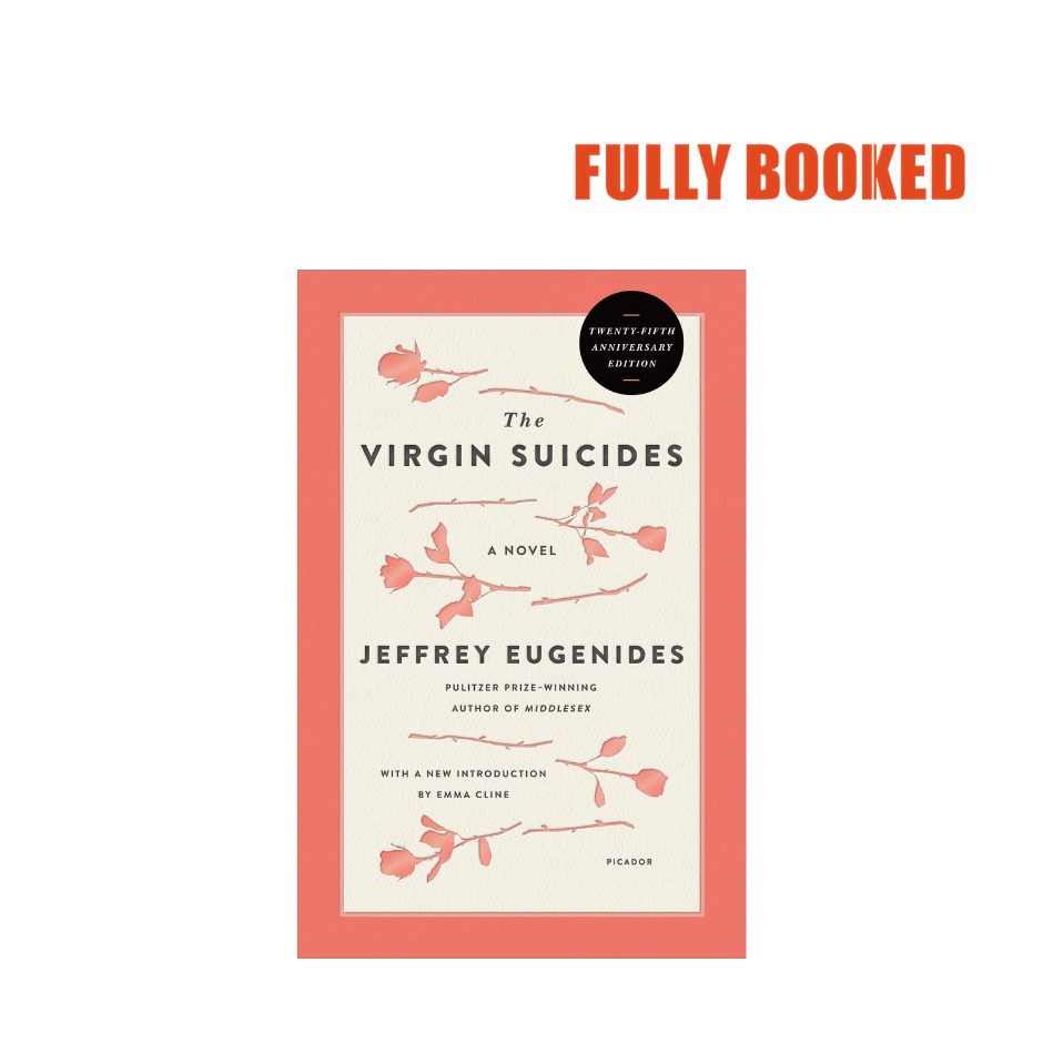 The Virgin Suicides: A Novel, 25th Anniversary Edition (Paperback) by ...