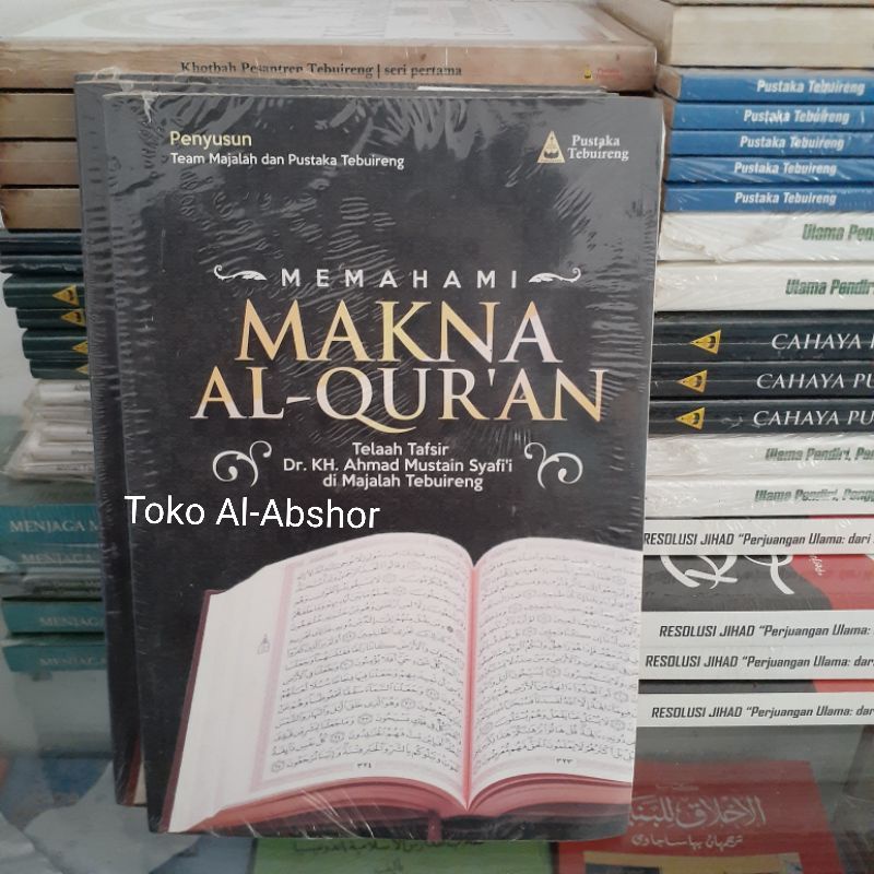 Understanding the Meaning of the Qur'an by Dr. KH. Ahmad Musta'in Syafi ...