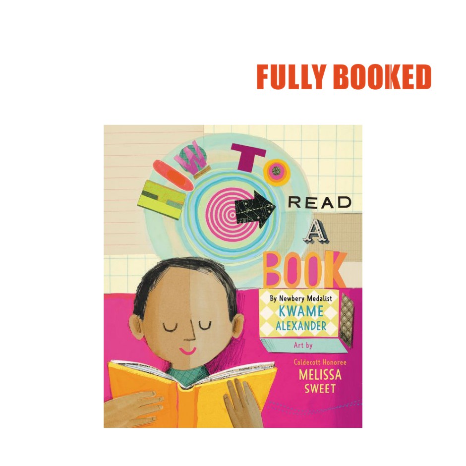 How to Read a Book (Hardcover) by Kwame Alexander, Melissa Sweet ...