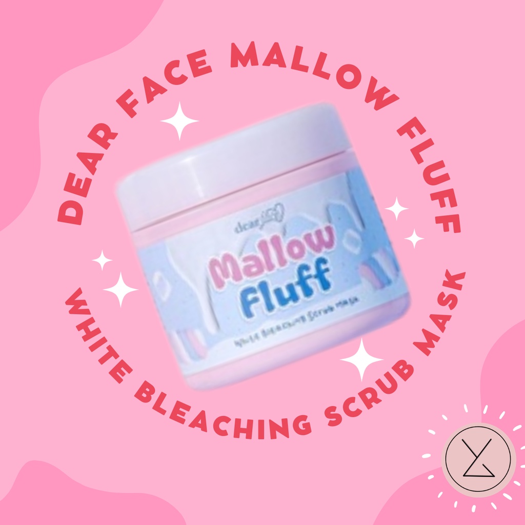 DEAR FACE MALLOW FLUFF WHITE BLEACHING SCRUB MASK 150g | Shopee Philippines