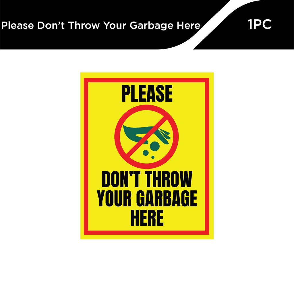 Dsign Bawal magtapon ng basura dito or Please Don't throw your garbage ...