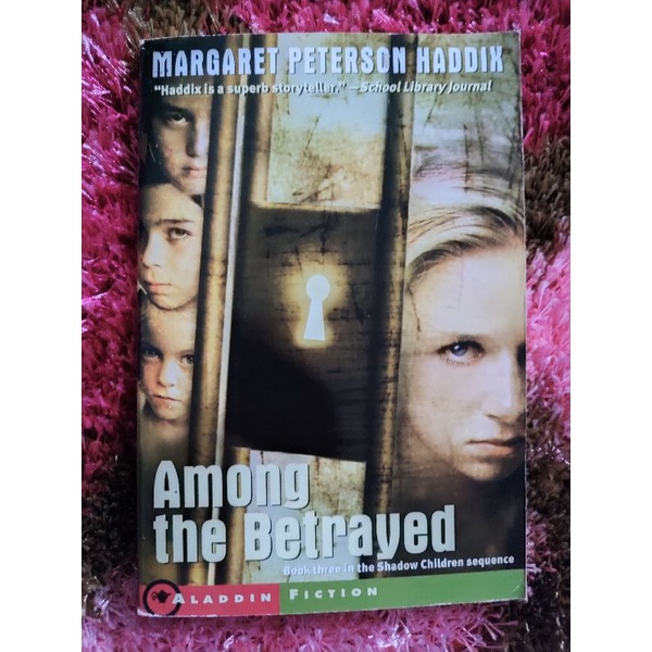 Kalibruhan : Margaret Peterson Haddix Books: Among the Betrayed Book 3 ...