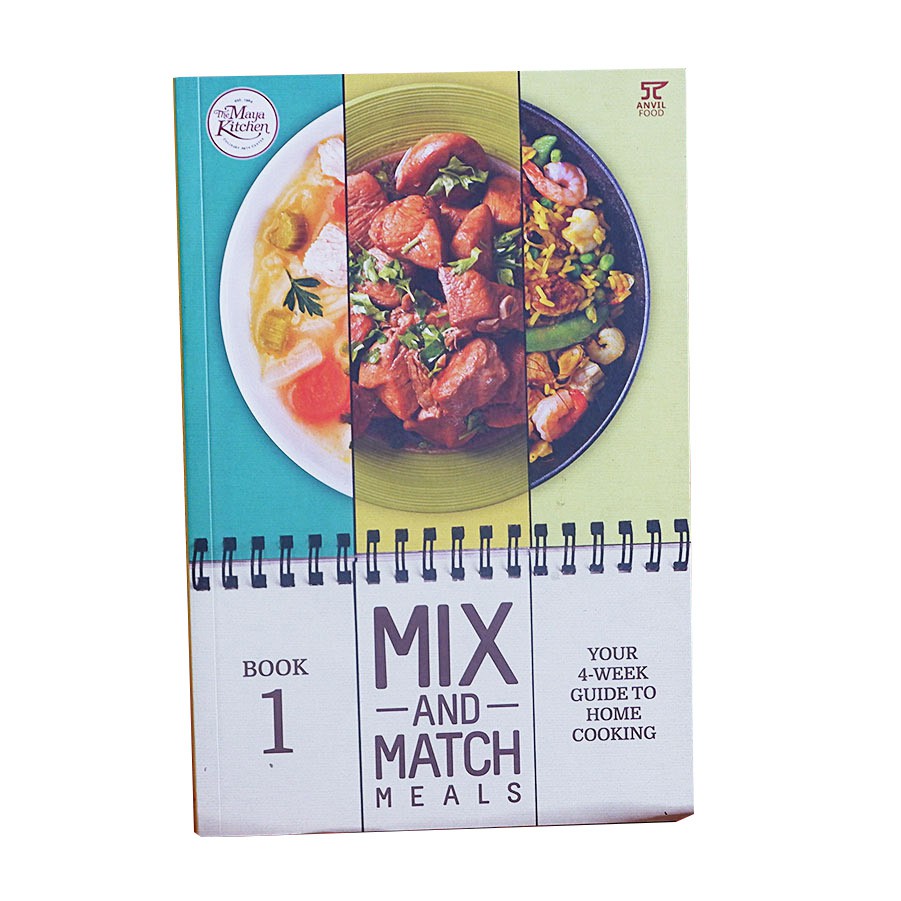 MIX AND MATCH MEALS : GUIDE TO HOME COOKING by Maya Kitchen (Cookbook ...