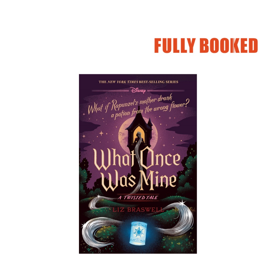 What Once Was Mine: A Twisted Tale (Hardcover) by Liz Braswell | Shopee ...